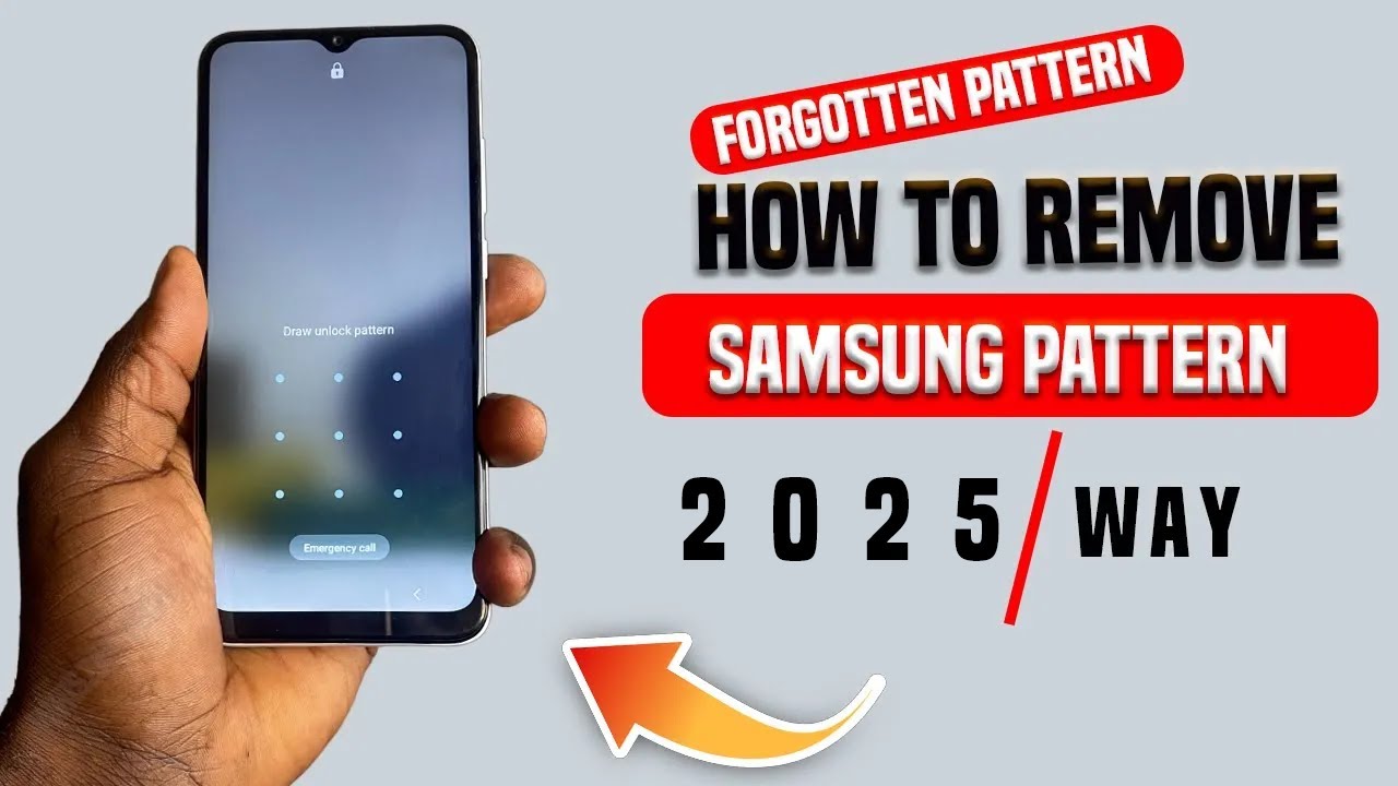 Forgot Your Samsung Pattern? Here’s How to Fully Unlock Your Phone in ...
