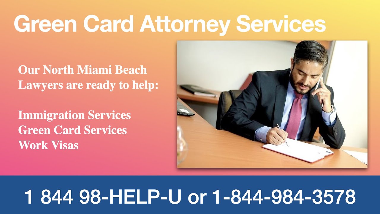 North Miami Beach Immigration Attorney Is The Best Local North Miami ...