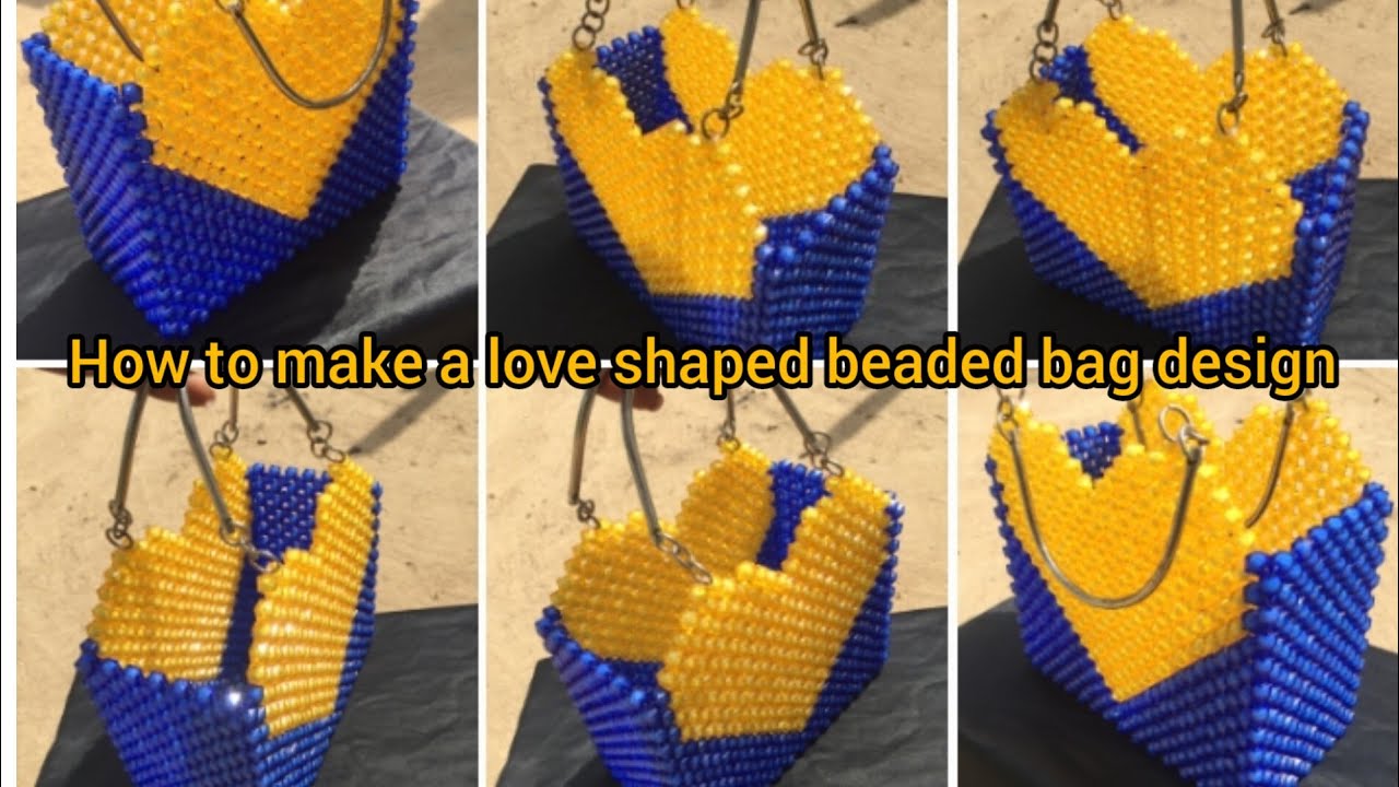 FULL TUTORIAL// HOW TO MAKE A LOVE SHAPED BEADED BAG// BEADED BAG ...
