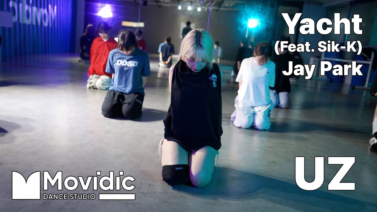 Yacht (Feat. Sik-K) - Jay Park / GIRLISH CHOREO / UZ / 의정부 모비딕 댄스 학원 - YouTube
