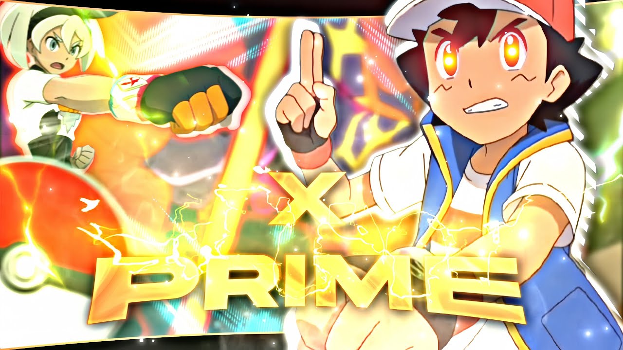 X-PRIME - Ash vs Bea [AMV/EDIT] || Pokemon amv edit - YouTube