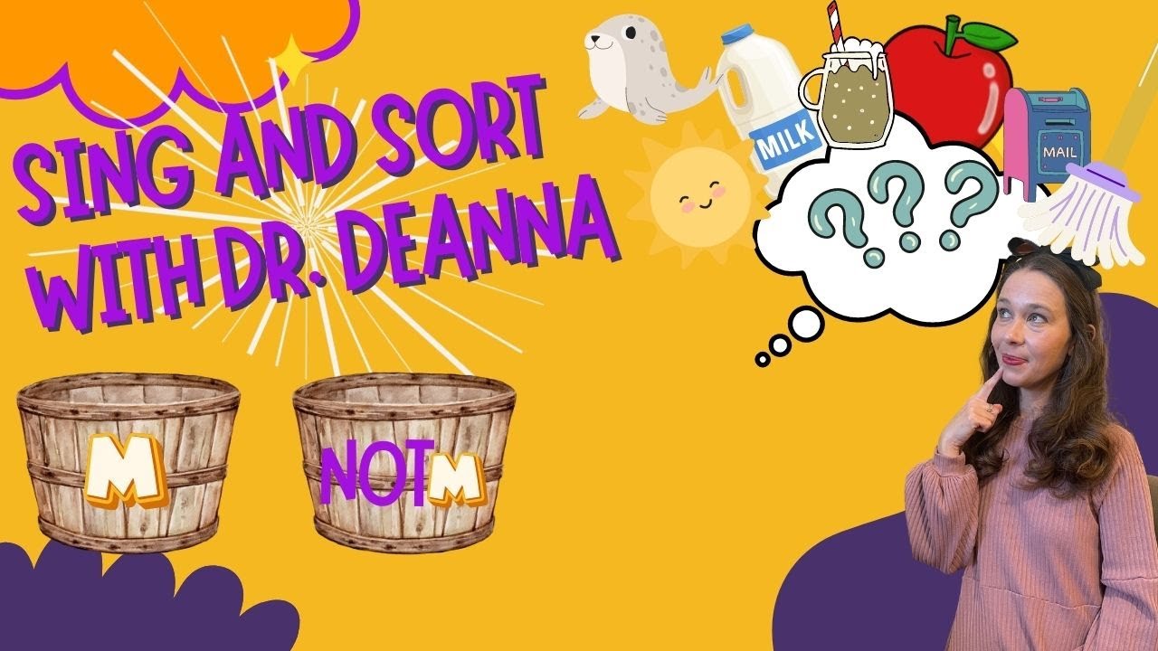 Sing and Sort Letter Sounds with Dr. Deanna: Letter M Bonus Video ...