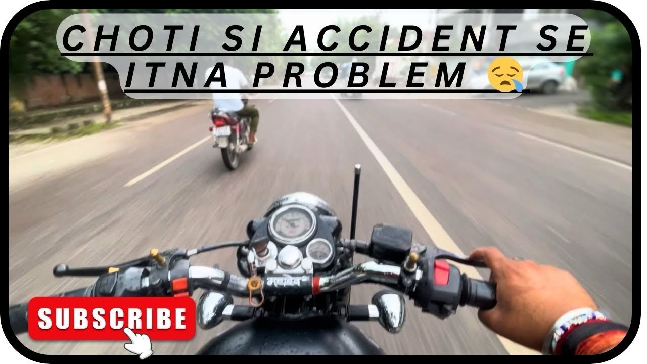 Chota sa accident se itna bda problem 😪…. - YouTube