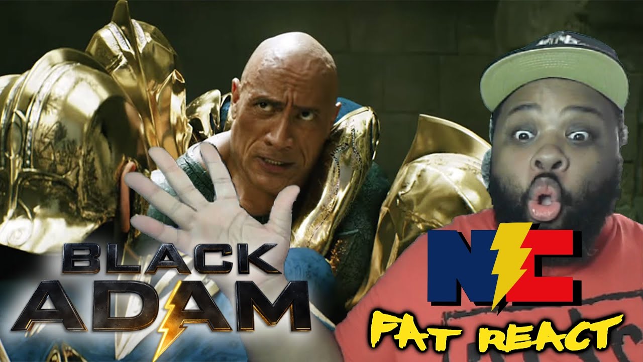 Black Adam Final Trailer REACTION!!! -The Fat REACT! - YouTube