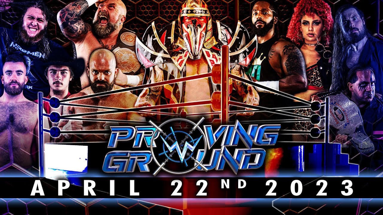 WWN Proving Ground - April 22nd, 2023 - YouTube