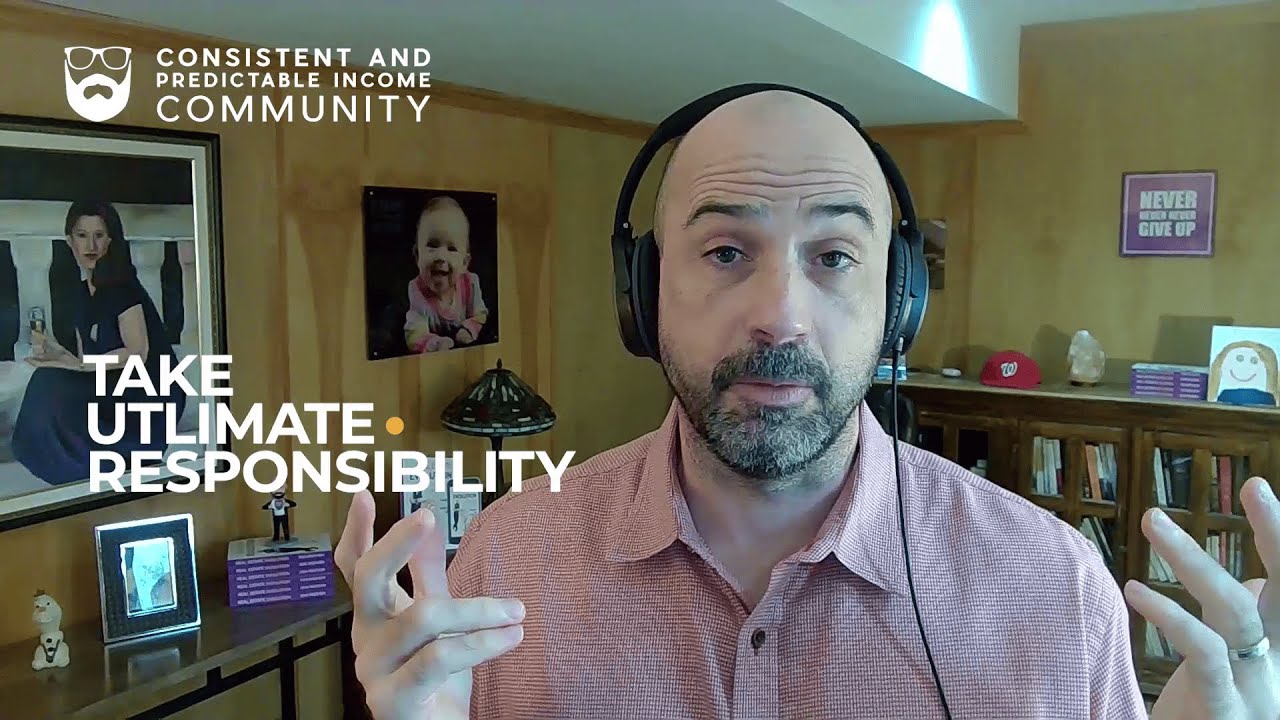Taking Ultimate Responsibility in Your Business - YouTube