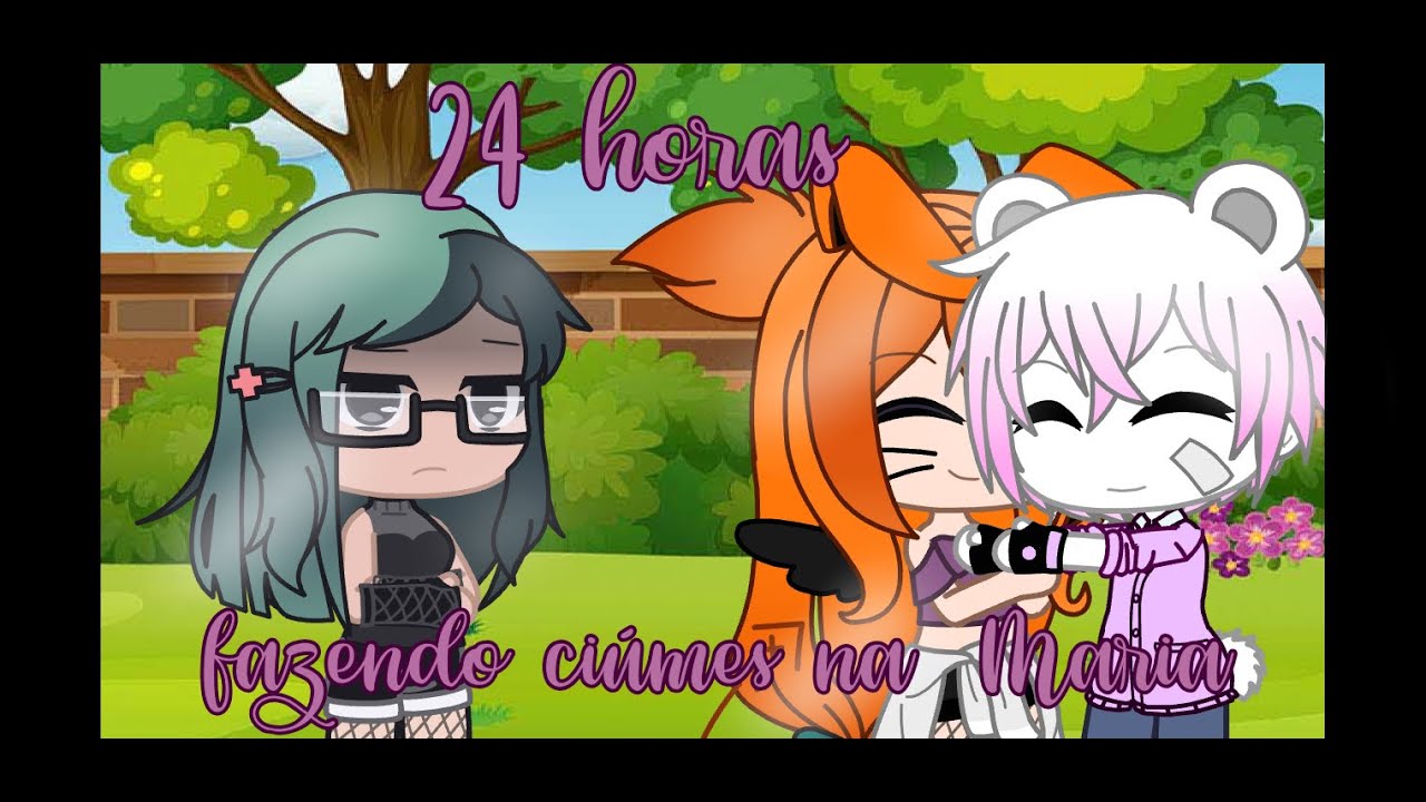 24 horas fazendo ciúmes na Maria \Gacha club/ - YouTube