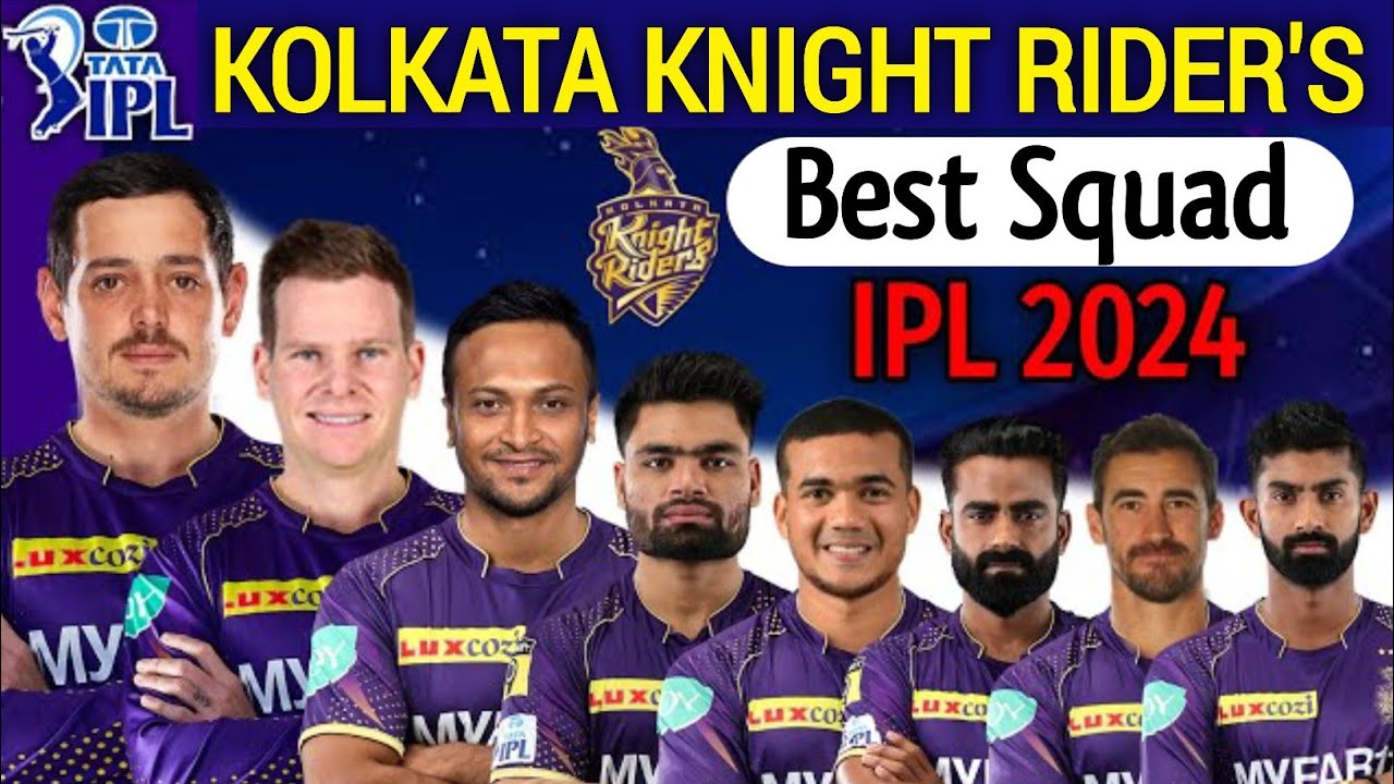 IPL 2024 | Kolkata Knight Riders Best Squad | KKR Best Squad 2024 | KKR ...