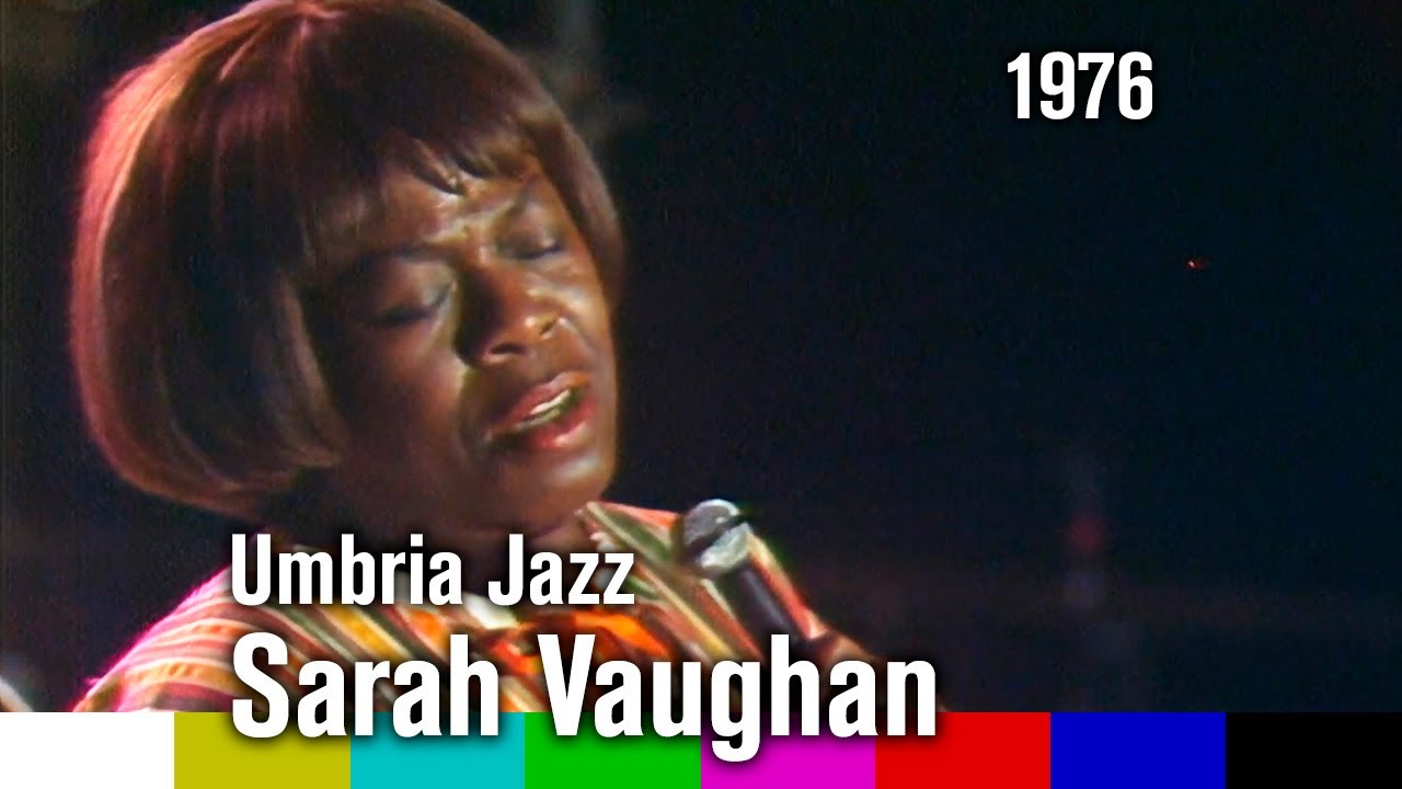 Sarah Vaughan / Umbria Jazz (1976) HD - YouTube