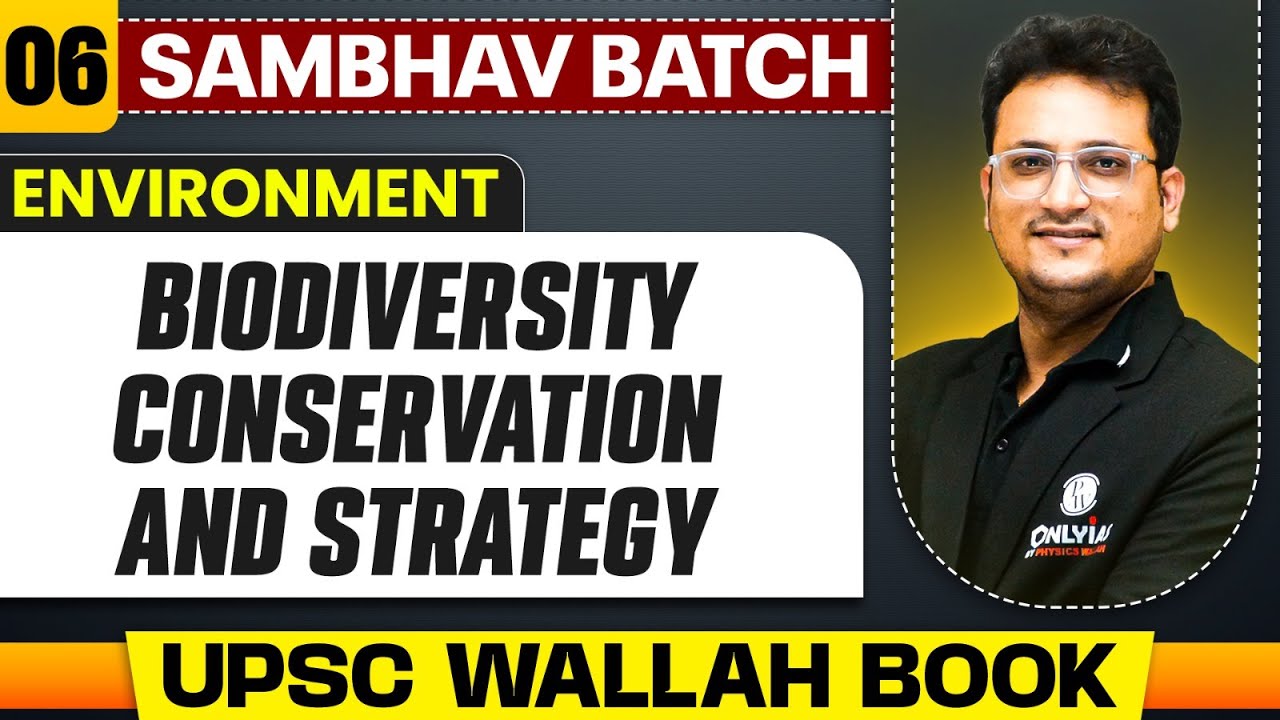 Biodiversity Conservation And Strategy Full Chapter | Environment ...