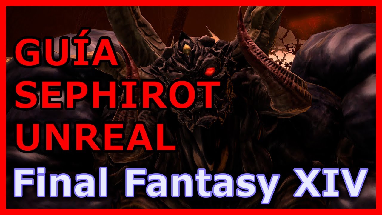 FFXIV Endwalker - Guía Sephirot Unreal / Extreme - YouTube