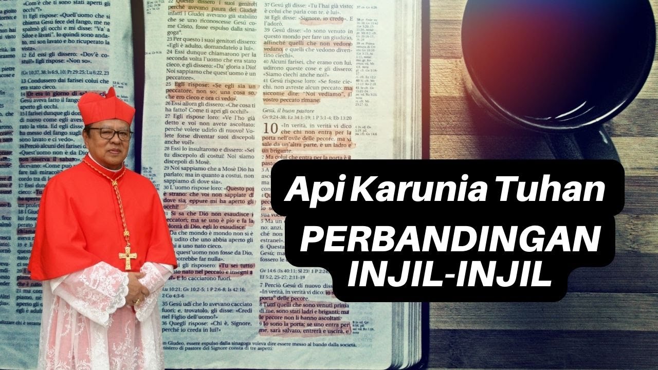 API KARUNIA TUHAN SERI 1: PERBANDINGAN INJIL-INJIL - YouTube