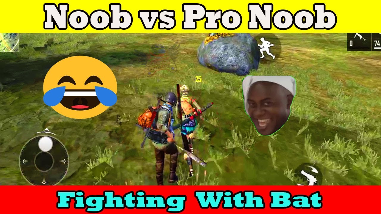 Noob vs Pro Noob | Fighting with bat 😂😂 | Free Fire Comedy Video | ASK ...