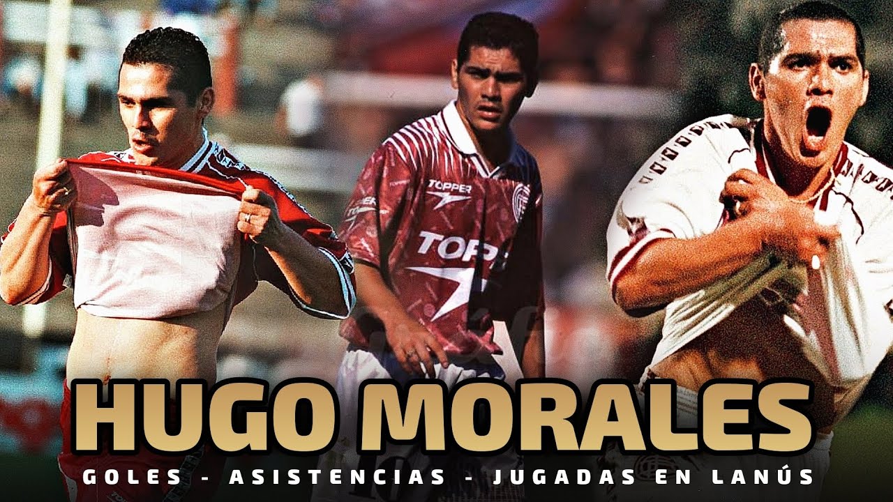 HUGO MORALES LANÚS- GOLES, ASISTENCIAS Y JUGADAS - YouTube