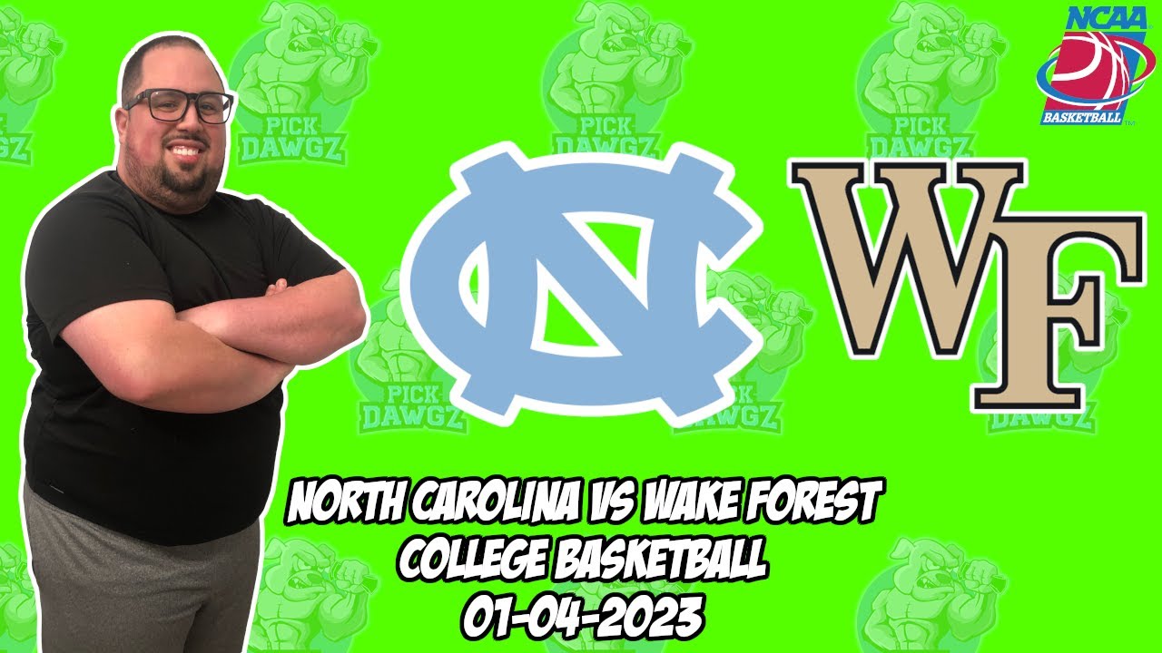 North Carolina vs Wake Forest 1/4/23 College Basketball Free Pick CBB ...