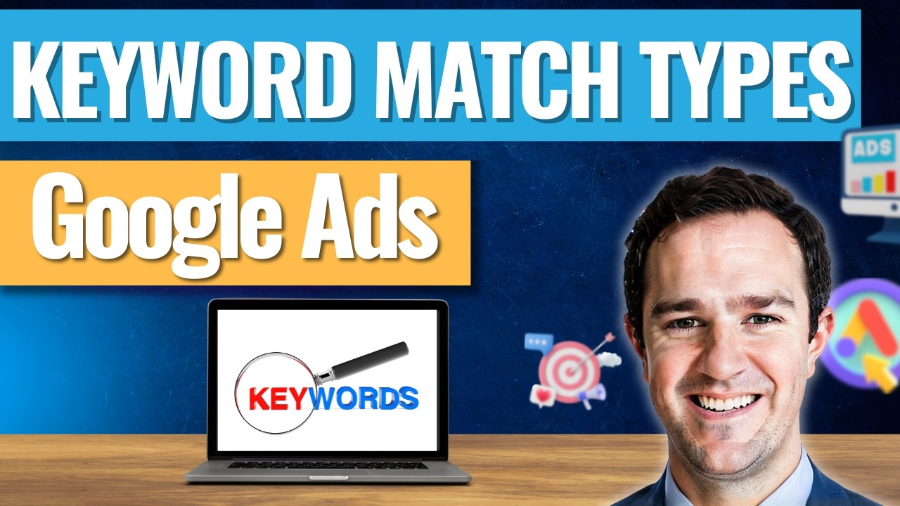 Keyword Match Types Overview in Google Ads - Everything You Need To ...