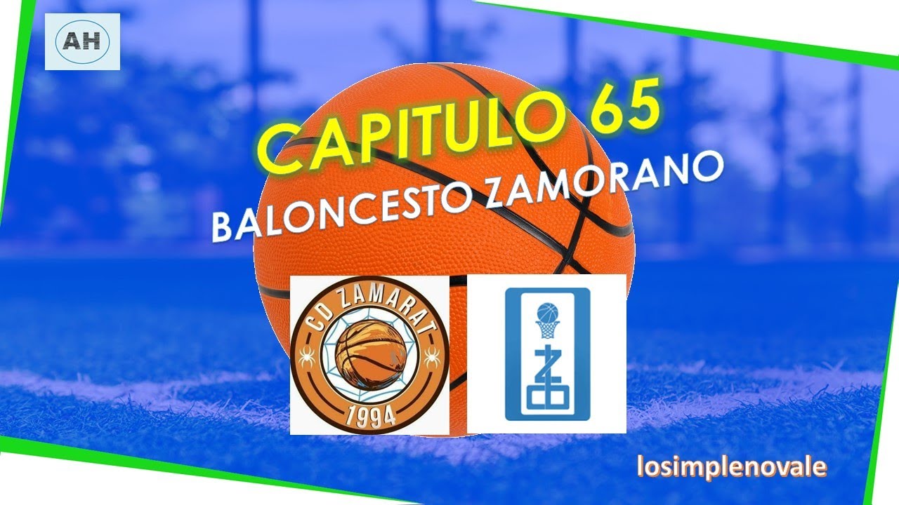CAPITULO 65 BASKET ZAMORA - DECISIVO LUKE MOYER PARA CB ZAMORA Y ...