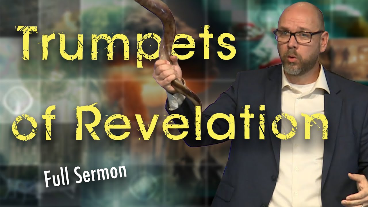 The Seven Trumpets of Judgement | Revelation 8:6 - 11:19 - YouTube