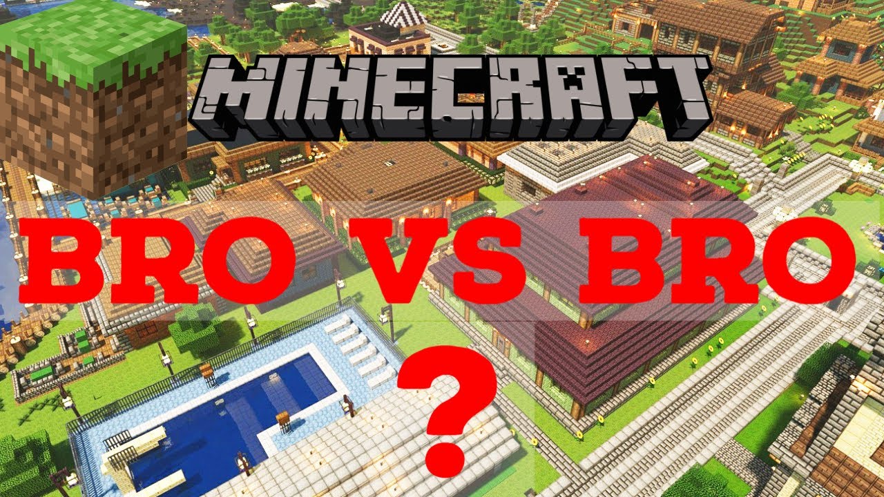 MINECRAFT: Bro Vs Bro? - YouTube