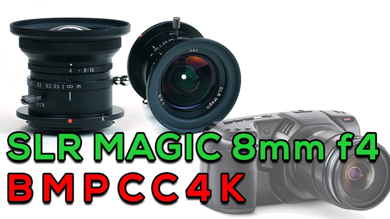 SLR MAGIC 8mm f4 - bmpcc4k - YouTube