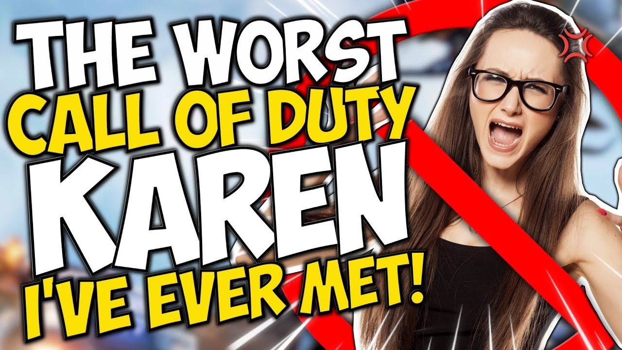 The WORST Call of Duty KAREN I'VE EVER MET!! - YouTube
