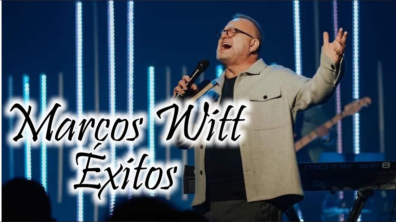 Marcos Witt - Éxitos - Colección con lo Mejor de Marcos Witt # ...