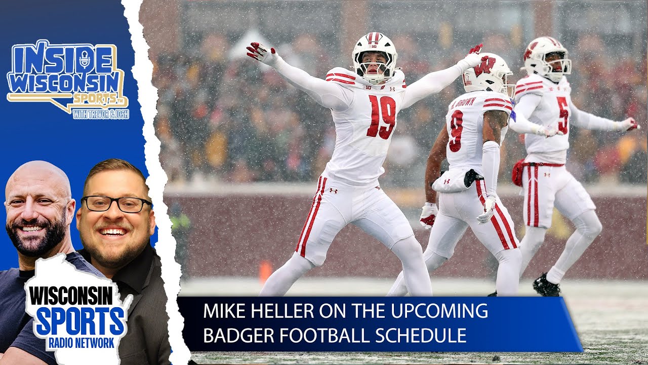 Mike Heller talks Badgers football, Brewers and more on Inside ...