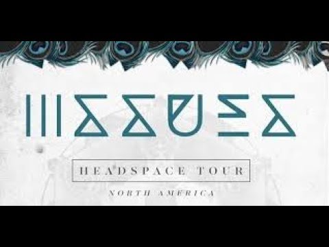 ISSUES HEADSPACE TOUR (VLOG) - YouTube