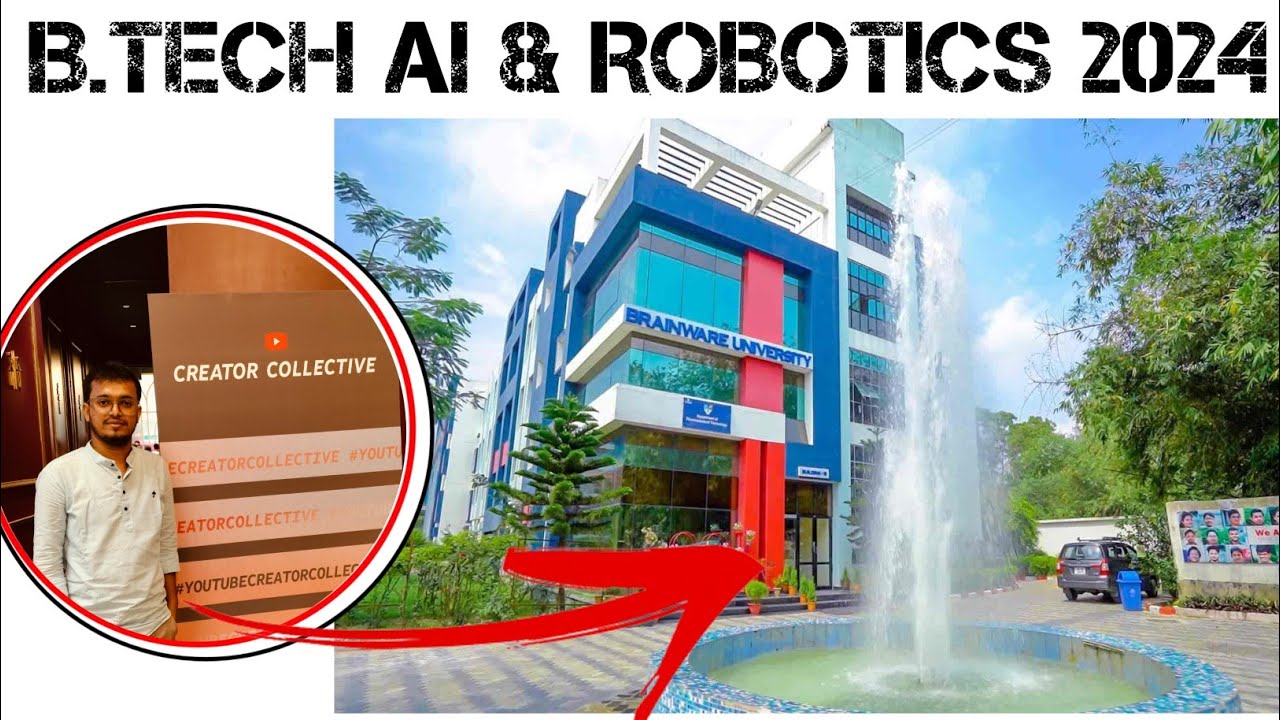 BRAINWARE UNIVERSITY B.TECH AI & ROBOTICS | REVIEW 2024 | ADMISSION 2024-25 | PLACEMENT 2023 ...