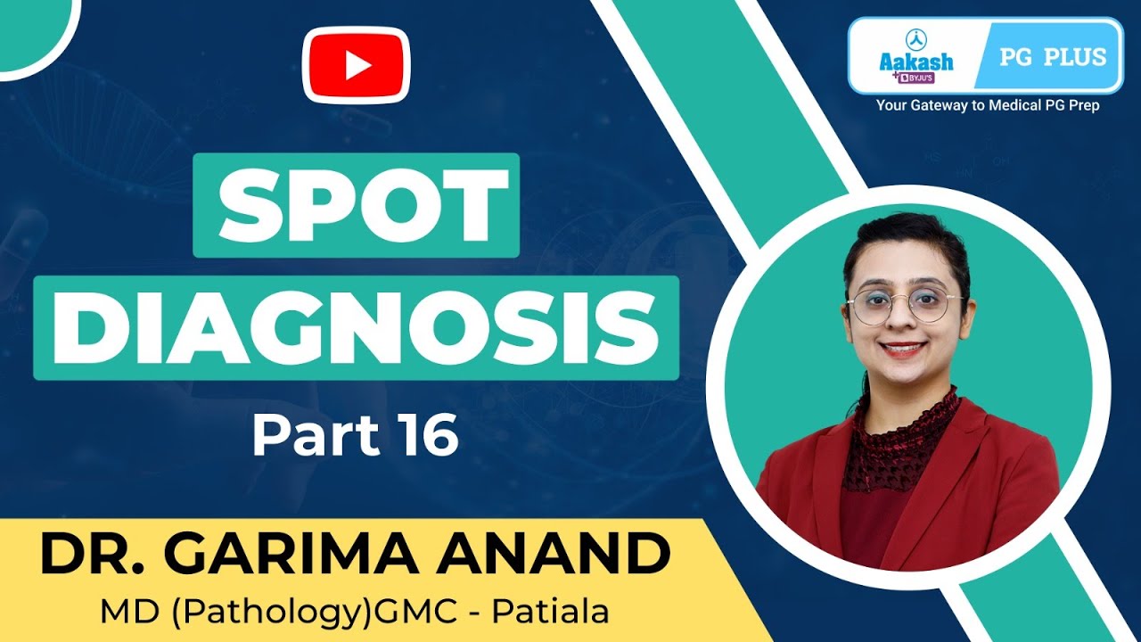 NEET PG/NExT Pathology Preparation: Spot Diagnosis - Part 16 by Dr ...