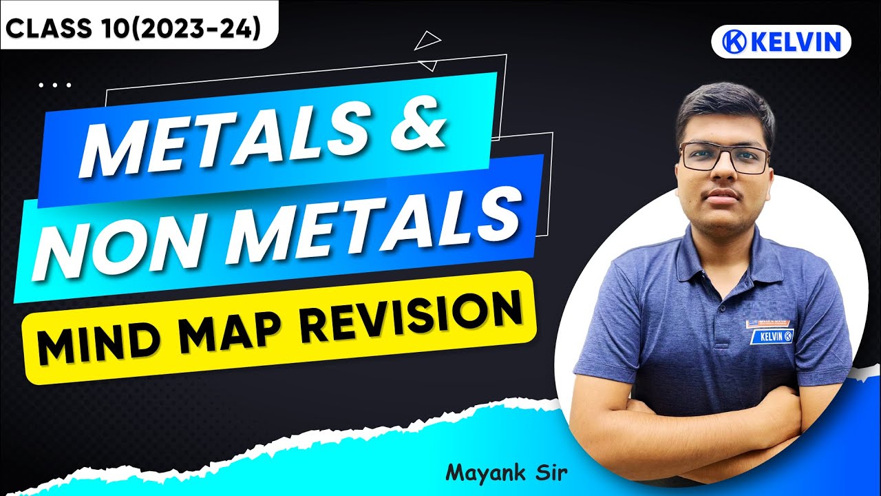 Metals and Non Metals Mind Map | Class 10 Full Chapter in 11 Minutes ...