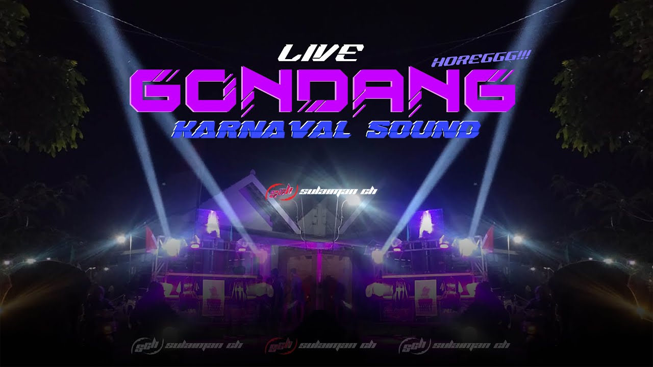 LIVE KARNAVAL SOUND SYSTEM GONDANG PLOSOKLATEN part 2 #soundhoreg # ...