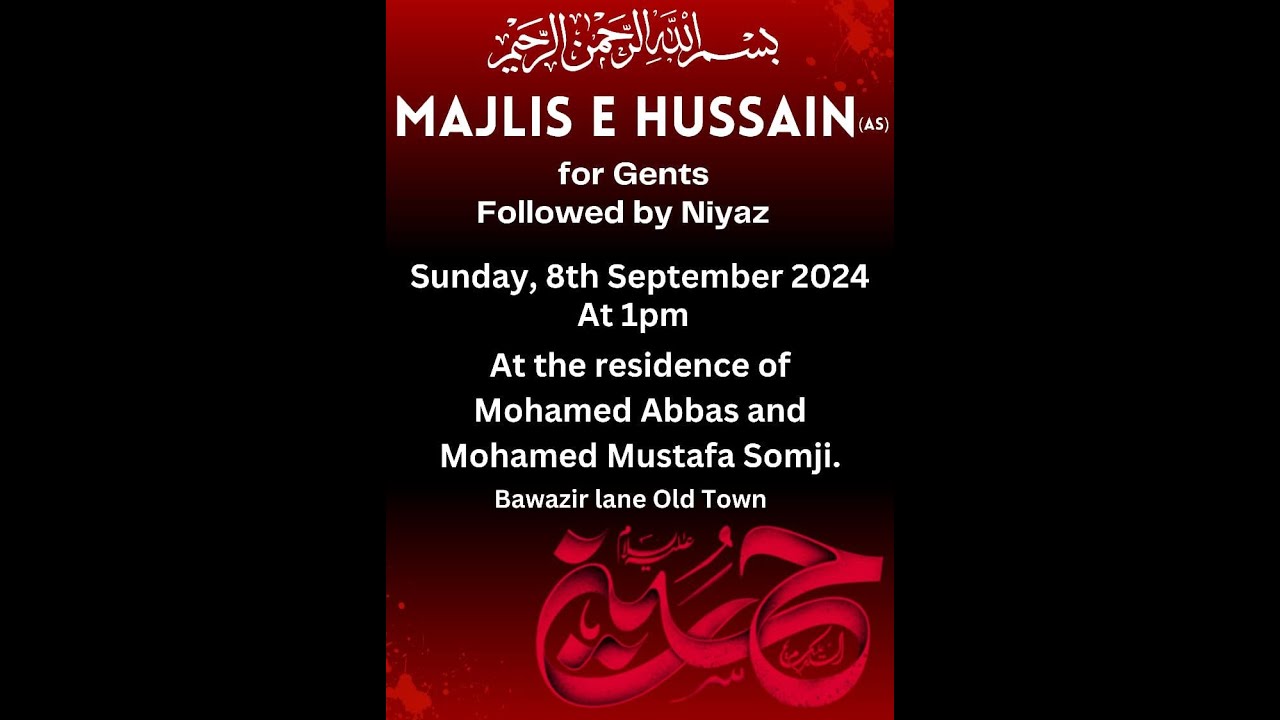 Majlis Al-Aza of Imam Al-Husayn (AS) - Residence of MohamedAbbasbhai ...