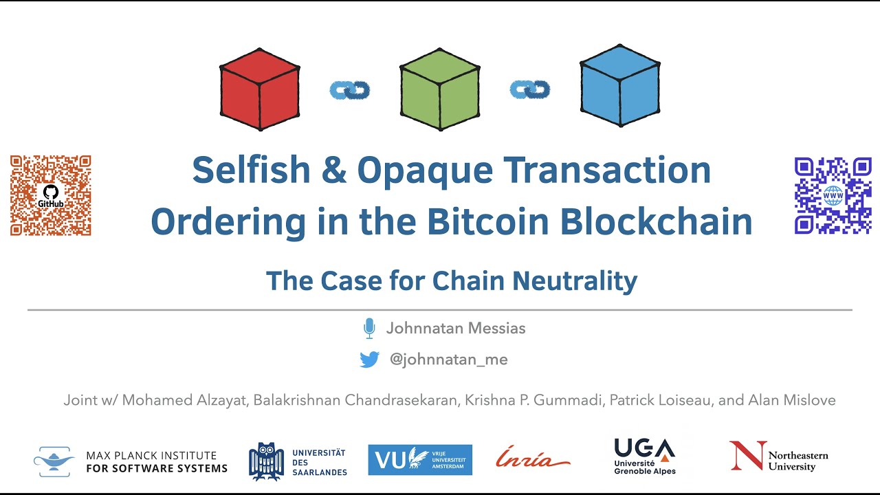 Selfish & Opaque Transaction Ordering in the Bitcoin Blockchain: The Case for Chain Neutrality ...