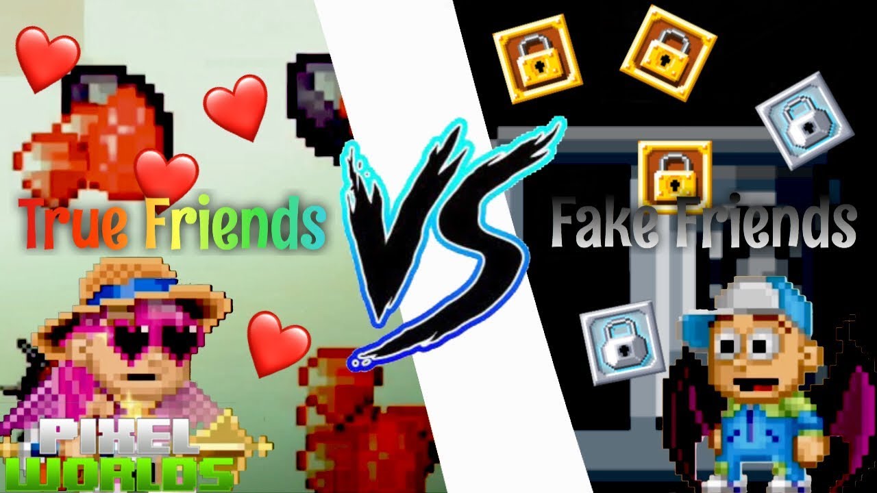 TRUE FRIENDS vs FAKE FRIENDS! | Pixel Worlds Skit - YouTube
