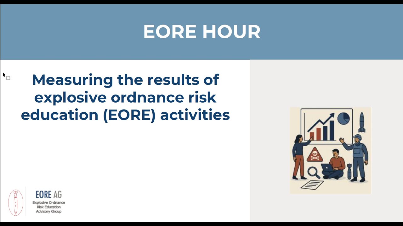 EORE HOUR:Measuring the results of explosive ordnance risk education ...