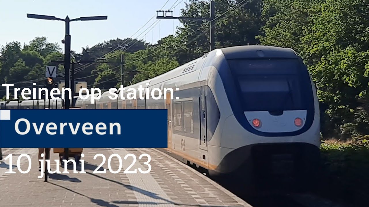 Treinen op station Overveen - 17 juni 2023 - YouTube
