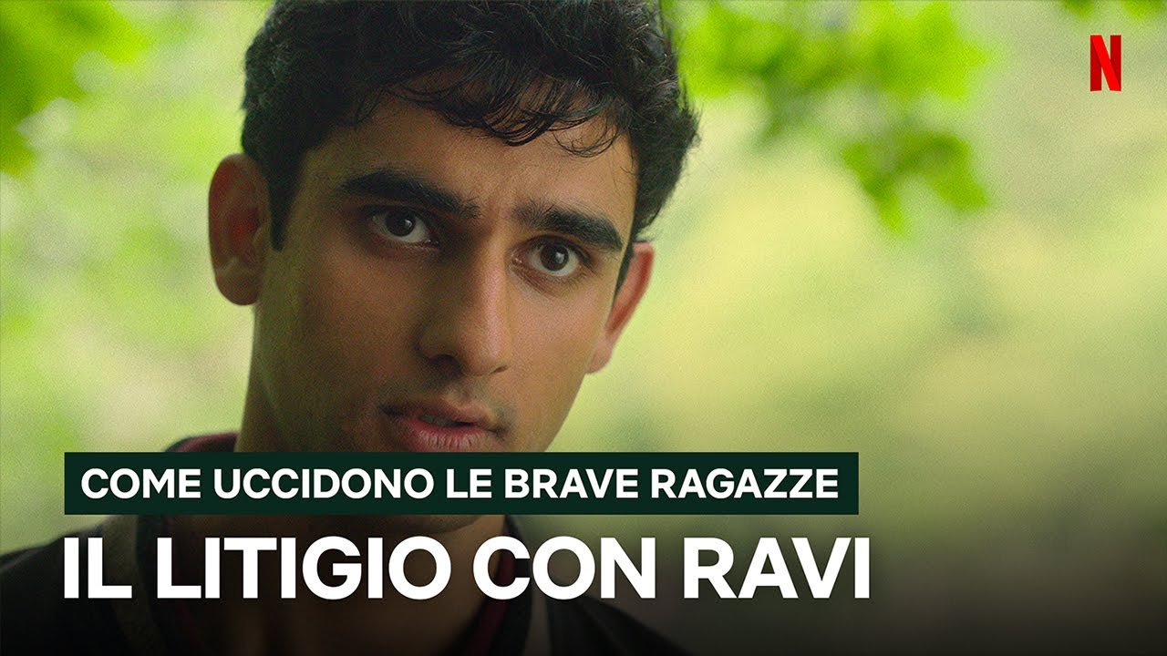 Il litigio tra PIP e RAVI in COME UCCIDONO LE BRAVE RAGAZZE | Netflix ...