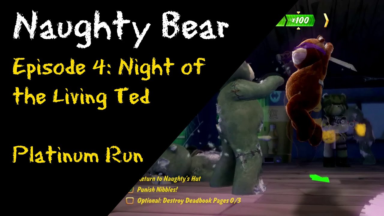 Naughty Bear - Episode 4: Night of the Living Ted - YouTube
