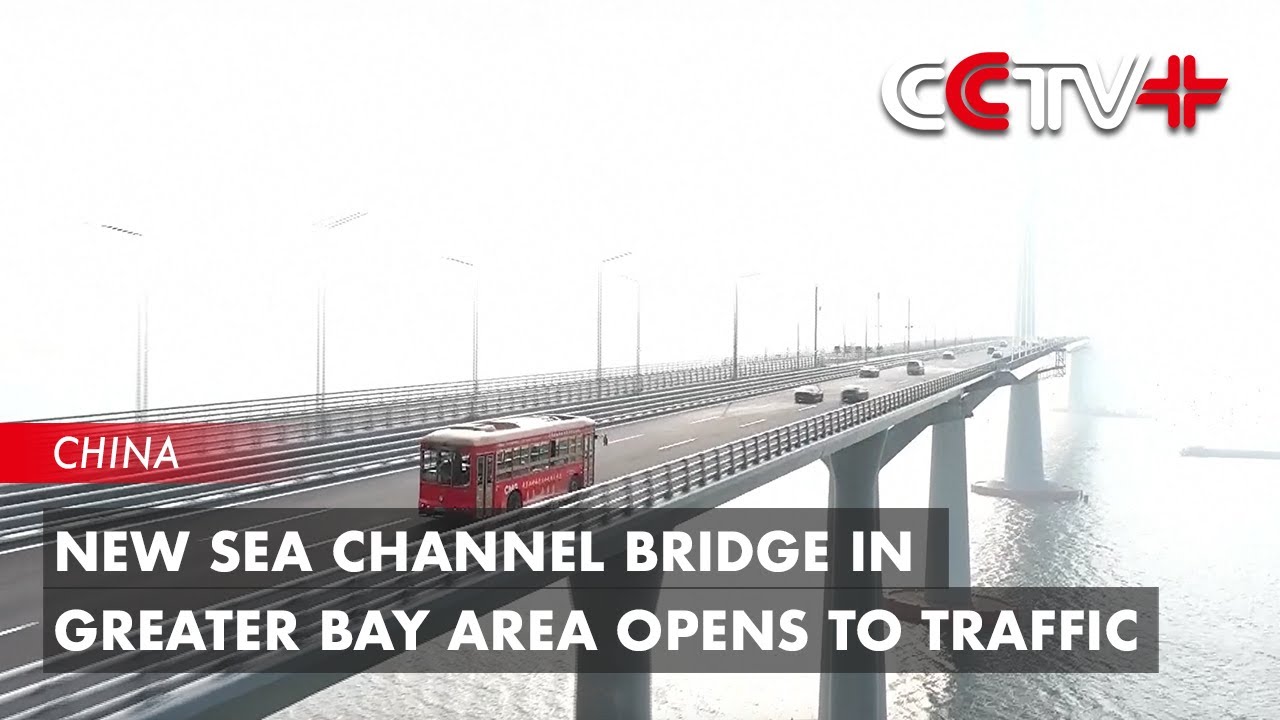 New Sea Channel Bridge in Greater Bay Area Opens to Traffic - YouTube