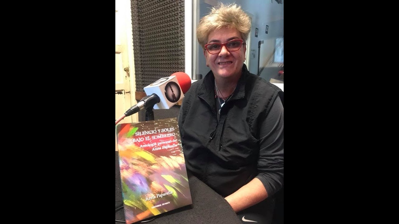ANNA PAPARELLA LIBRO "SILENCIO Y SOLES BAJO EL SOMBRERO - YouTube