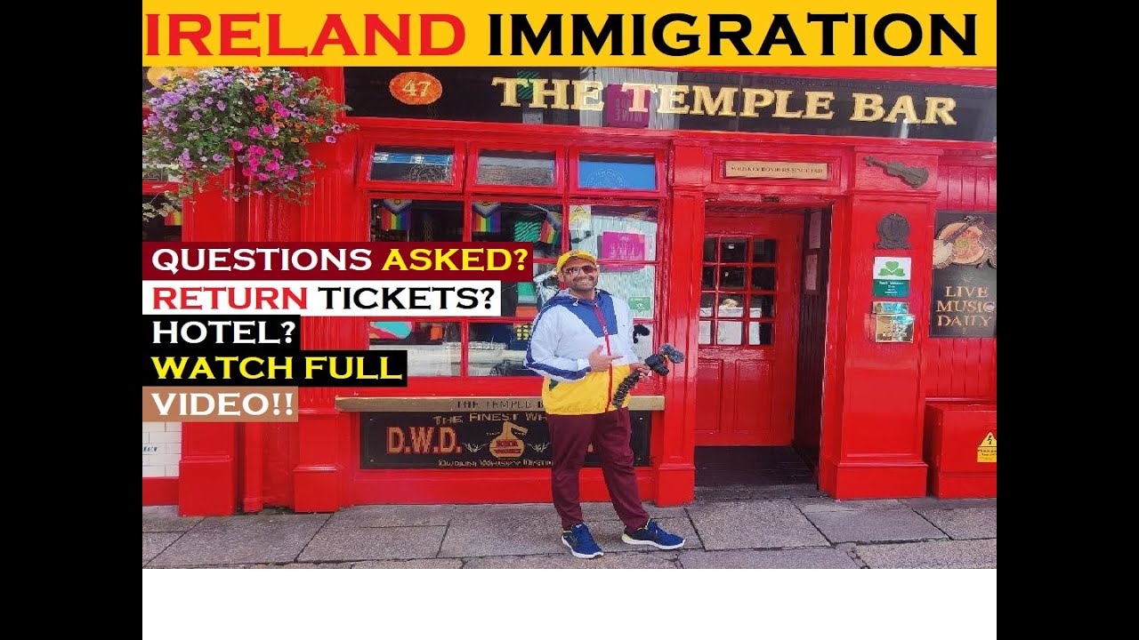 DUBLIN IMMIGRATION QUESTIONS ASKED? - YouTube