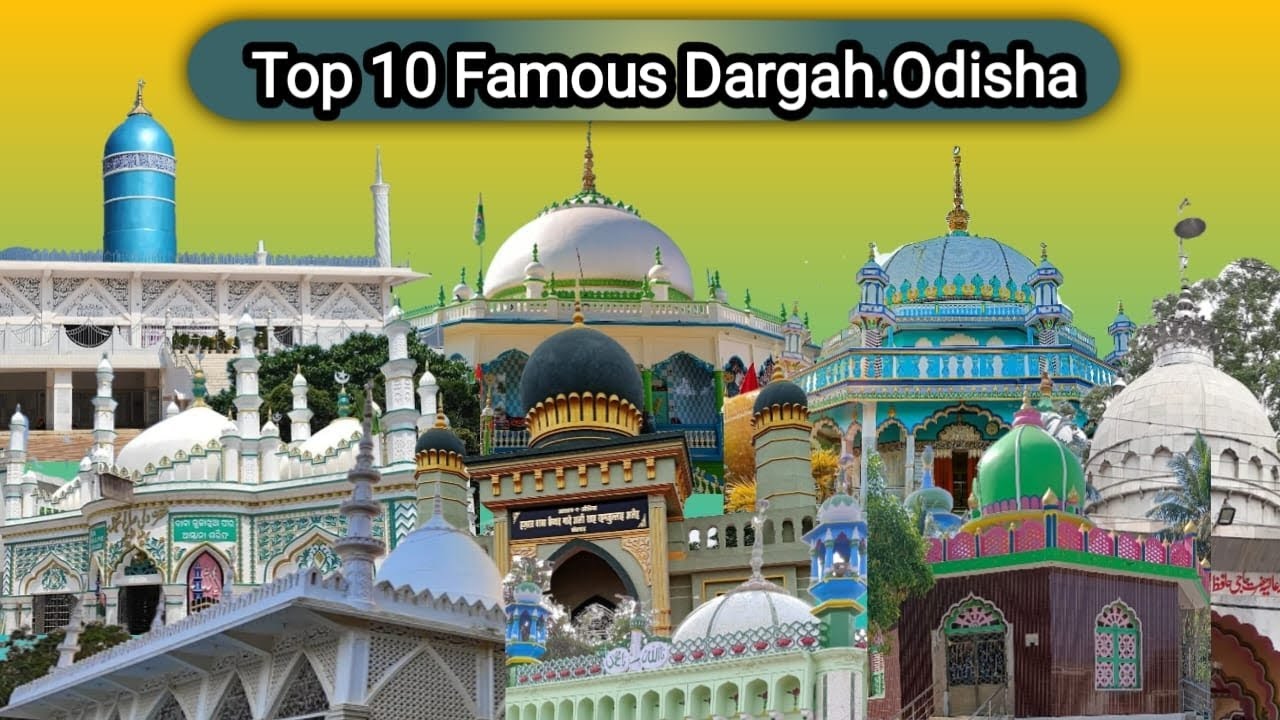 TOP 10 FAMOUS DARGAH IN ODISHA. #odisha #india #viral #dargha - YouTube