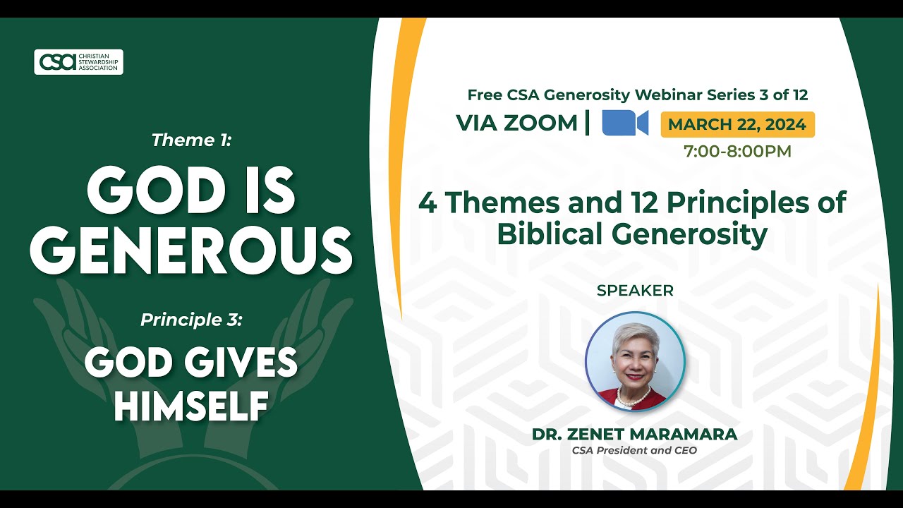 CSA Generosity Webinar Series: Theme #1 God is Generous/ Principle #3 ...