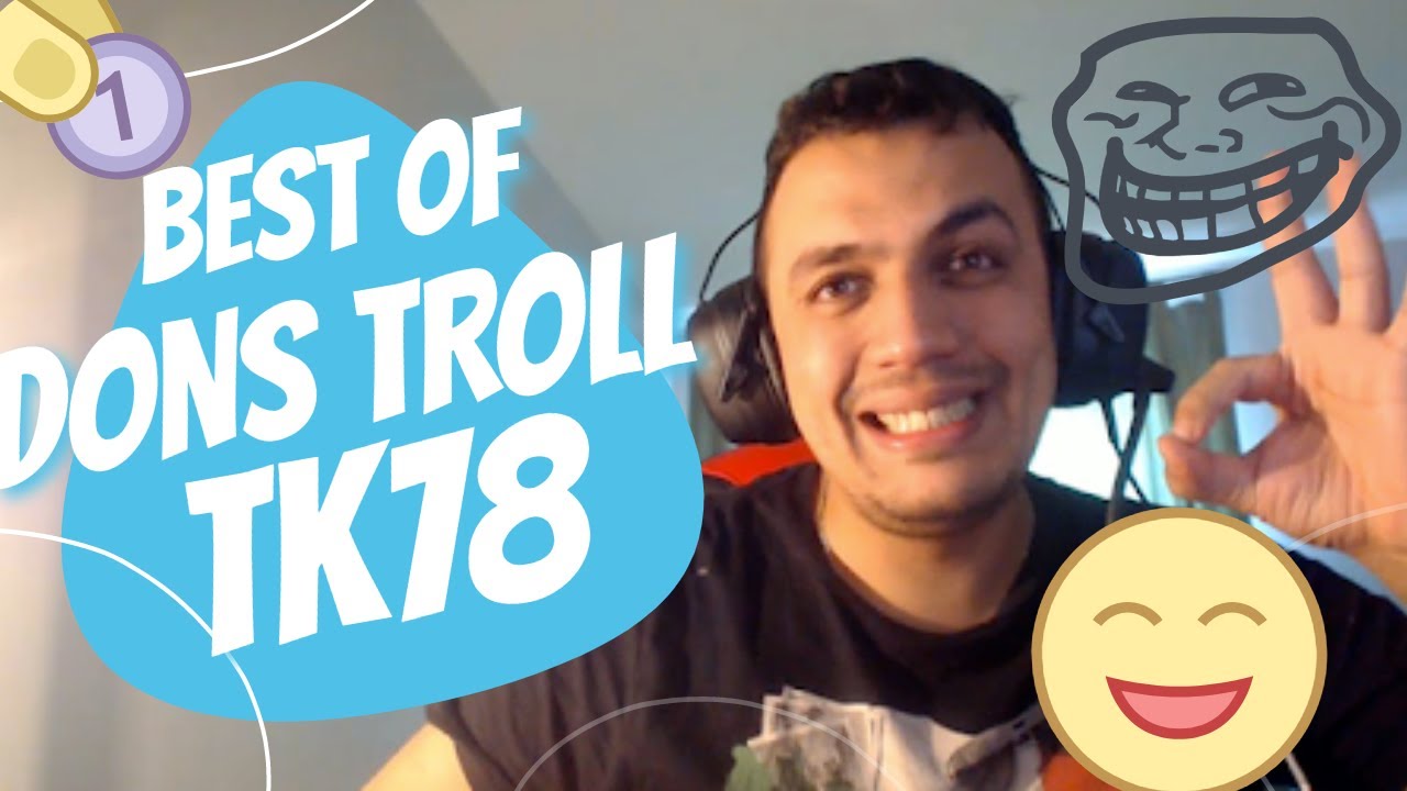 QUAND LES DONATEURS TROLL TK78... - YouTube