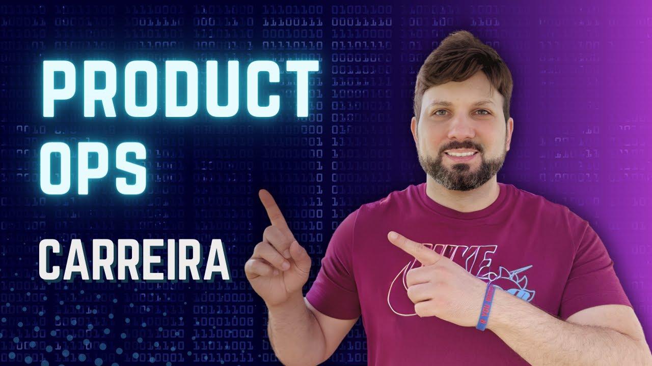 O que um Product Ops faz em empresas de tecnologia? - YouTube