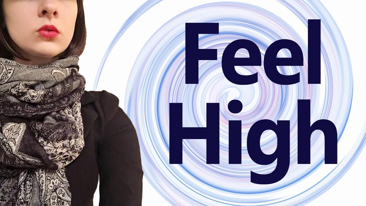 Feel High Hypnosis - YouTube