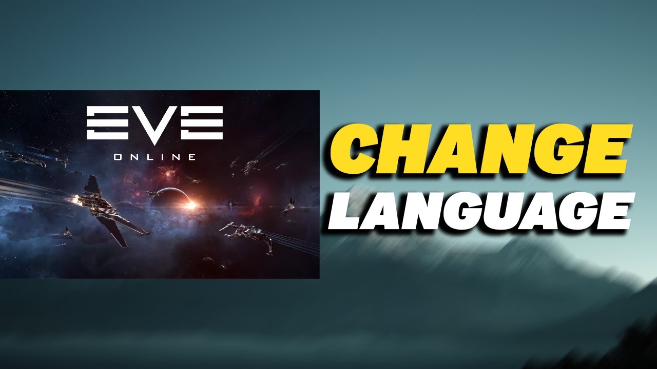 How To Change Language in EVE Online - YouTube