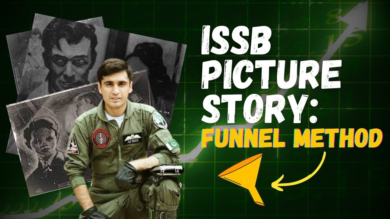 How to Write ISSB Picture Story Using Funnel Method - YouTube