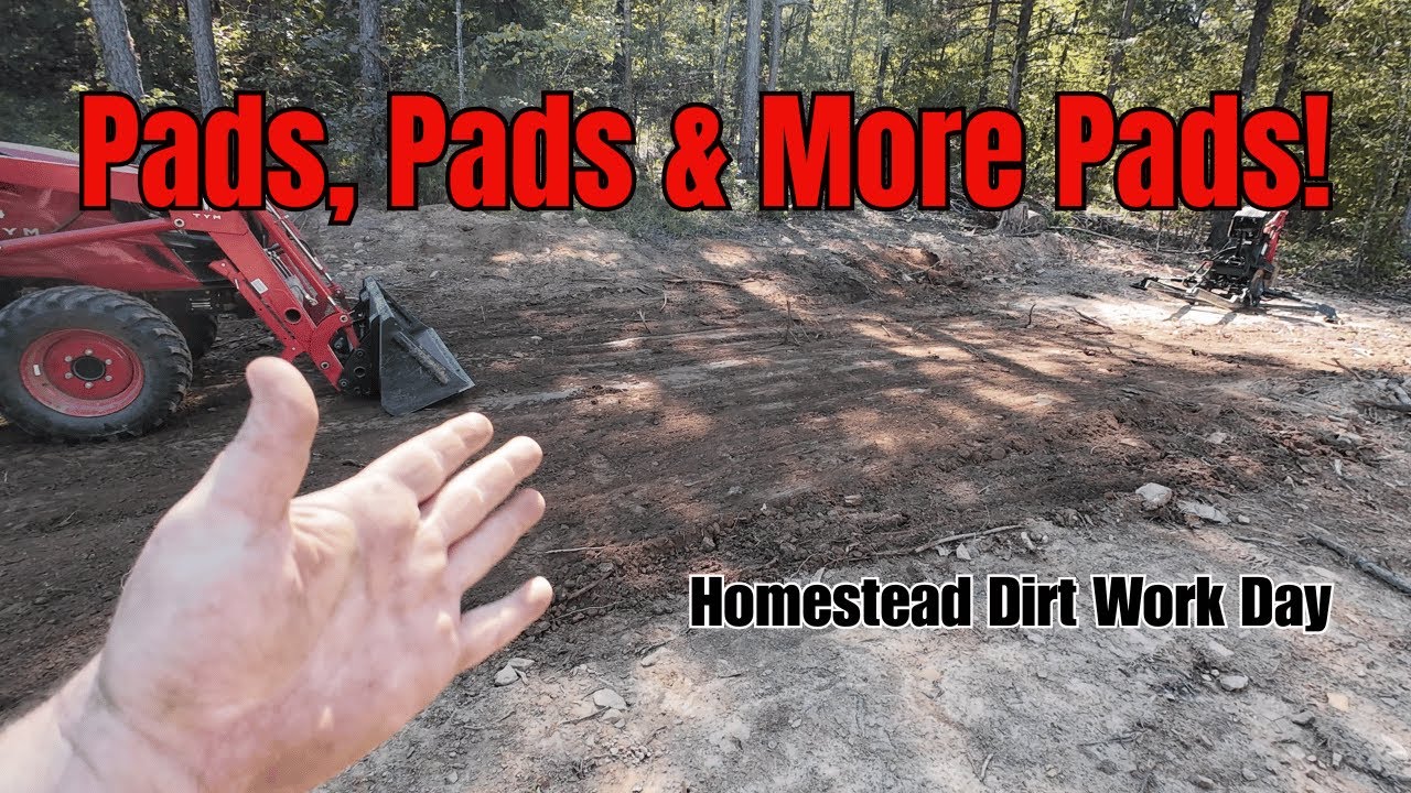 Huge Dirt Work Day! Prepping the Land for Concrete Pads & Coop ...